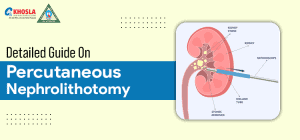 What is the need for percutaneous nephrolithotomy? How is it done?